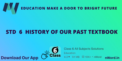 Class 6 History of our past Textbook